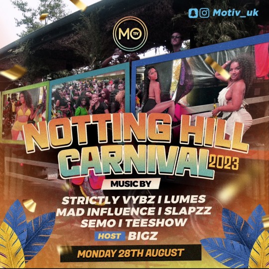 MoTiv Float - Notting Hill Carnival 2023 | Tickets and Event Details ...