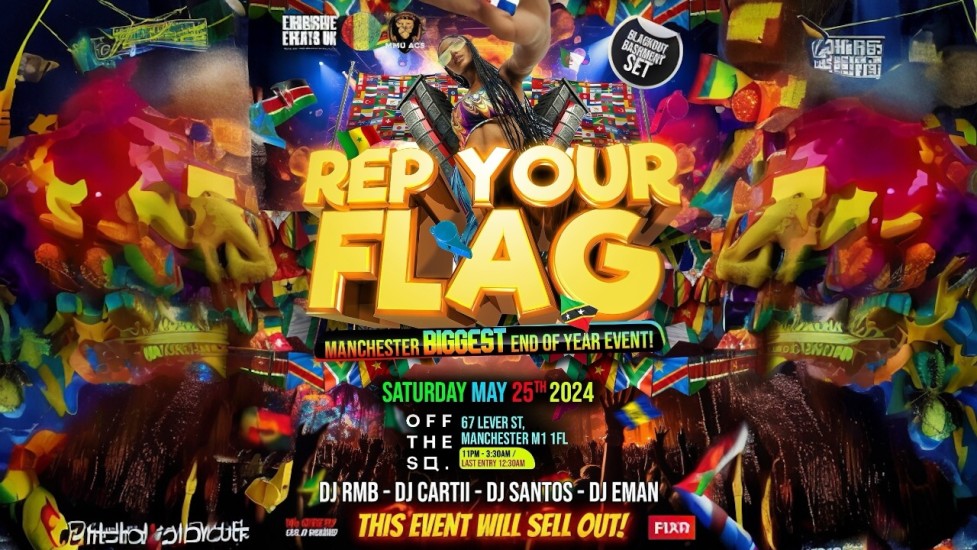 Rep Your Flag Manchester | MANCHESTER'S BIGGEST END OF YEAR EVENT ...